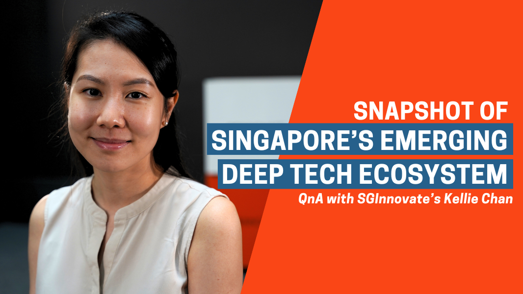 Singapore’s Deep Tech ecosystem at a glance | SGInnovate